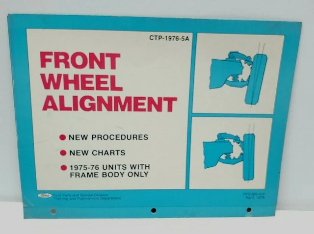 1976 FORD FRONT Wheel Alignment Procedure Specifications Chart CTP-1976 ...