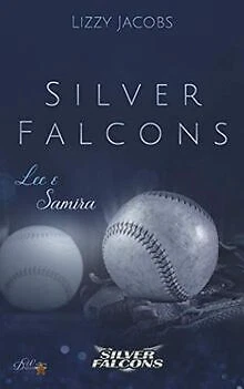 SILVER FALCONS: LEE & Samira de Jacobs, Lizzy | Livre | état très bon ...