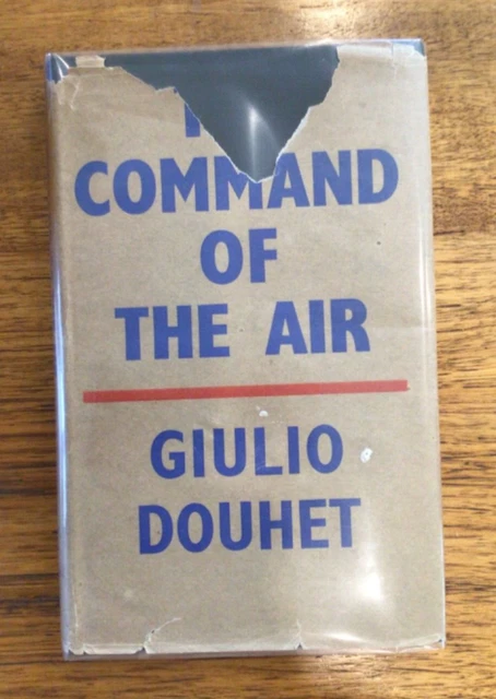 WWII, 1943 EDITION, Giulio Douhet, Command of the Air, HB w SCARCE DJ ...
