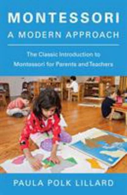 MONTESSORI: A MODERN Approche : le Classique Introduction To Monte EUR ...
