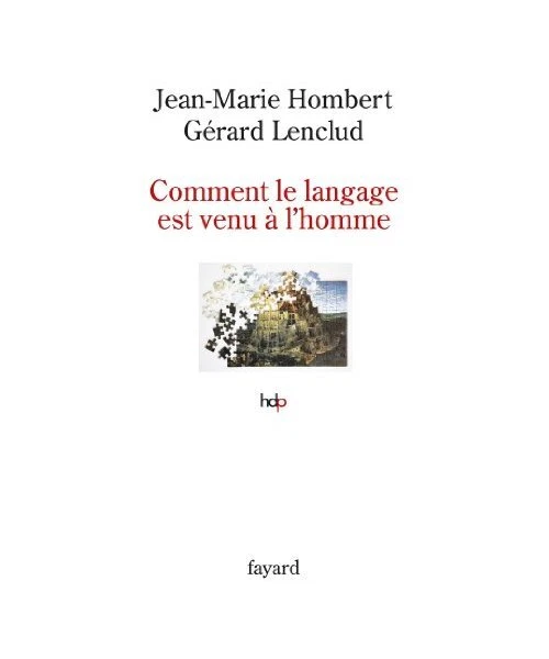 COMMENT LE LANGAGE est venu à l'homme, Hombert, Jean-Marie; Lenclud, Gérard EUR 29,86 - PicClick FR