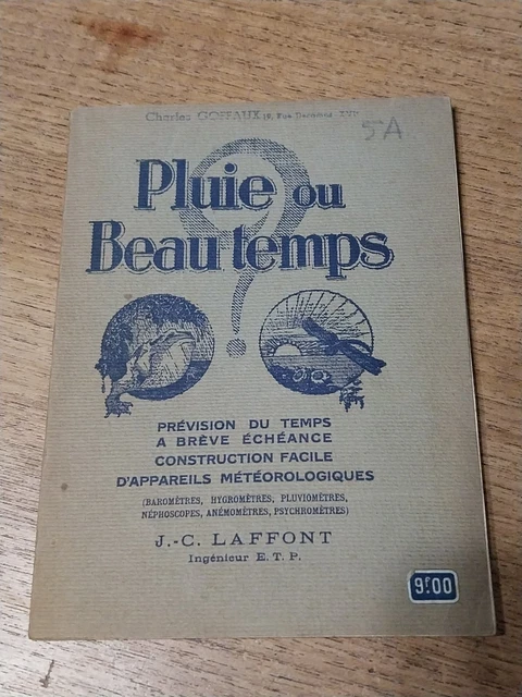 PLUIE OU BEAU Temps J.-C. LAFFONT Prévision du Temps à Brève Echéance ...