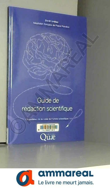 GUIDE DE RÉDACTION scientifique: L'hypothèse, clé de voûte de l'article EUR 10,28 - PicClick FR