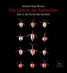 DAS LÄCHELN DER Radieschen. Zen in der Kunst des Ko... | Livre | état ...