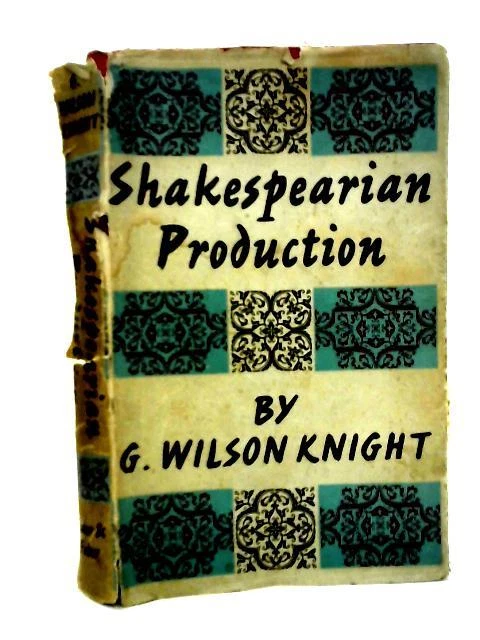 SHAKESPEARIAN PRODUCTION (G. Wilson Knight - 1964) (ID:70746) EUR 14,56 ...