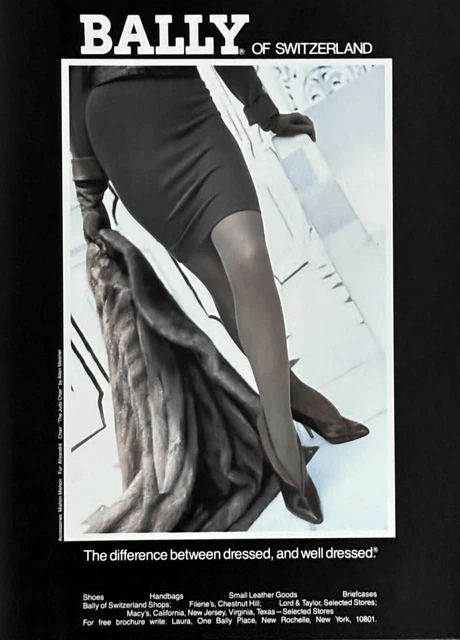 1990 BALLY THE Difference Between Dressed & Well Dressed PRINT AD £11. ...
