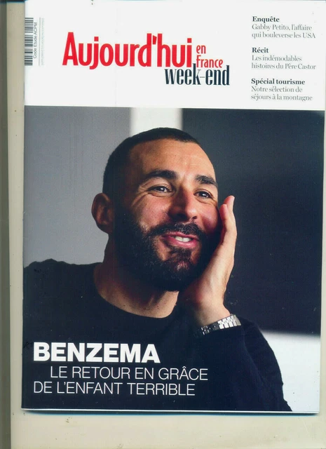 AUJOURD'HUI EN FRANCE Magazine KARIM BENZEMA_GABBY PETITO_PERE CASTOR ...