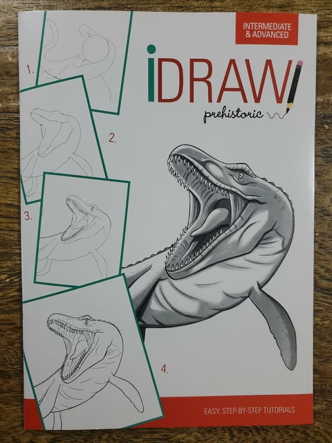 IDRAW PREHISTORIC - Intermediate & Advanced Art Book Easy Step-By-Step ...
