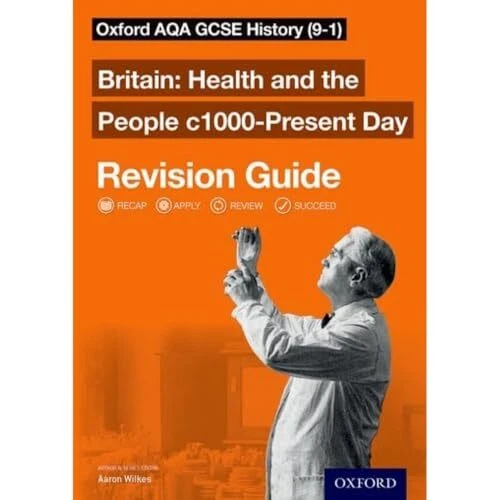 OXFORD AQA GCSE History: Britain: Health and the People c1000-Present ...