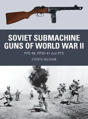 CHRIS MCNAB SOVIET Submachine Guns of World War II (Paperback) (US IMPORT) £18.77 - PicClick UK