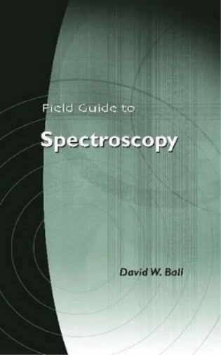 FIELD GUIDE TO Spectroscopy (Encuadernación de anillas) Field Guides EUR 51,98 - PicClick FR