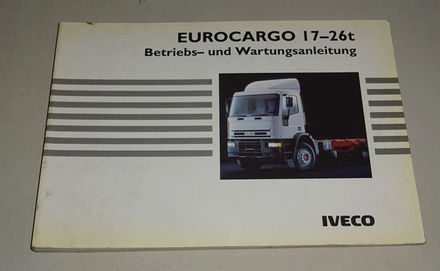 ISTRUZIONI D'USO / Manuale Camion Iveco Eurocargo 17 - 26t Stand 04/ ...