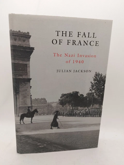 THE FALL OF France: The Nazi Invasion of 1940 (Modern World S.) (Signed ...