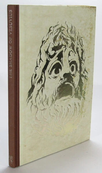 THE SHADOW OF Vesuvius: Pompeii AD 79 - Folio Society Raleigh Trevelyan ...