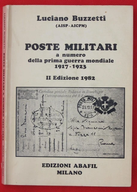 CATALOGO POSTE MILITARI a numero 1^ Guerra Mondiale - 1917 / 1923 - L ...