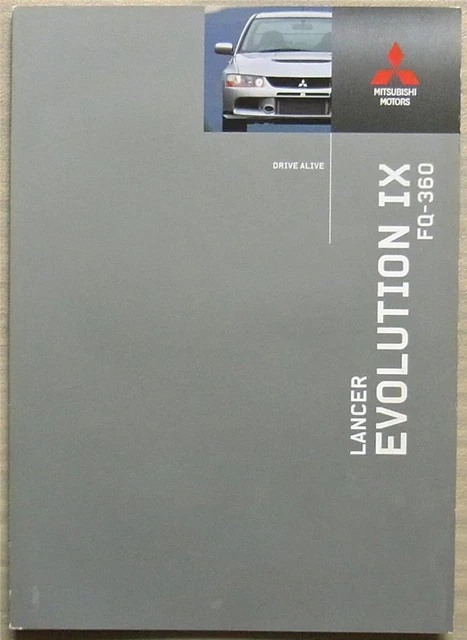 MITSUBISHI LANCER EVOLUTION IX FQ-360 Car Sales Brochure Aug 2006 # ...