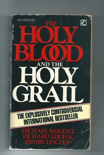 THE HOLY BLOOD and the Holy Grail by Richard Leigh, Michael Baigent ...