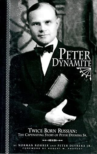 PETER DYNAMITE: TWICE Born Russian: The Captivating S... by Rohrer ...