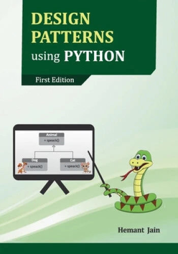 DESIGN PATTERNS USING Python by Jain, Hemant $51.00 - PicClick AU