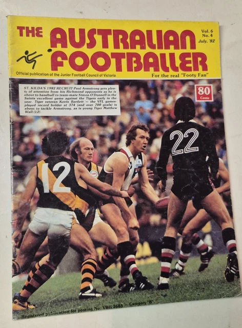 THE AUSTRALIAN FOOTBALLER VFL Football Magazine Vol. 6 No. 4 July 1982 ...
