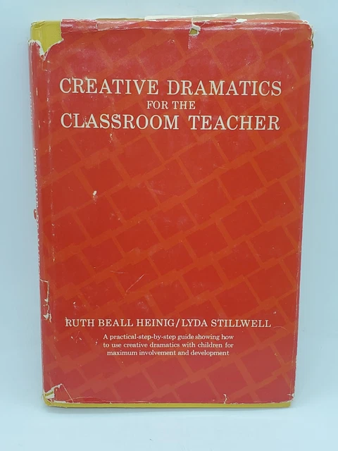 CREATIVE DRAMATICS FOR the Classroom Teacher Lyda Stillwell / Ruth ...