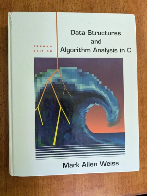 DATA STRUCTURES AND Algorithm Analysis in C by Mark Allan Weiss $9.00 ...