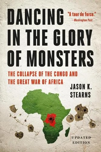 JASON STEARNS DANCING in the Glory of Monsters (Poche) EUR 22,93 ...