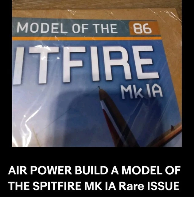 AIR POWER BUILD A Model Of The Spitfire Mk Ia Rara Emissione 86 Senza ...