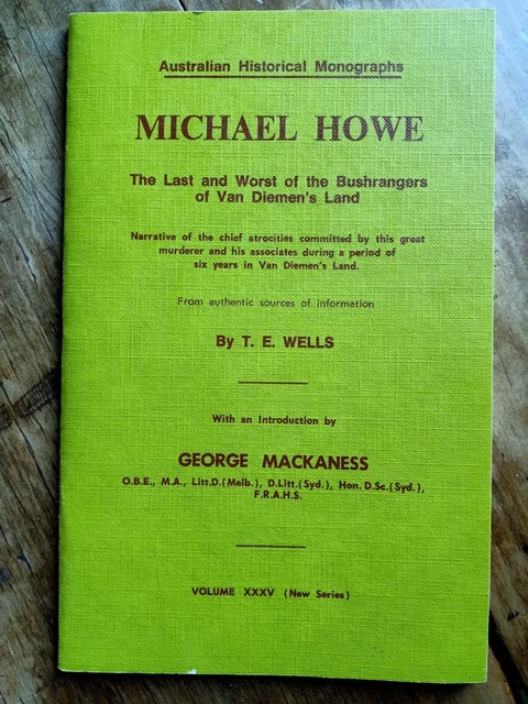 MICHAEL HOWE WORST bushranger Van Diemen's Land Tasmania Historical ...