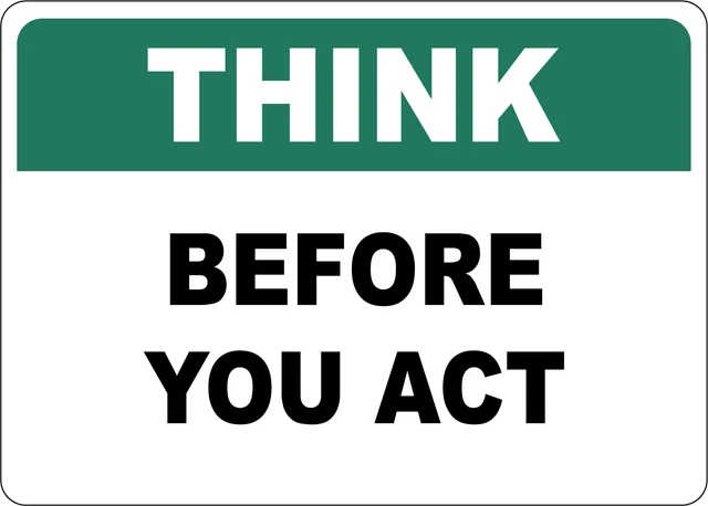 OSHA SAFETY: THINK BEFORE YOU ACT| Laminated Vinyl Decal Sticker Label ...