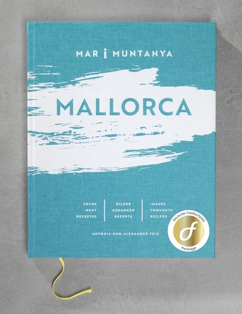 MALLORCA - MAR i MUNTANYA | Bilder Gedanken Rezepte | Alexander Feig (u ...