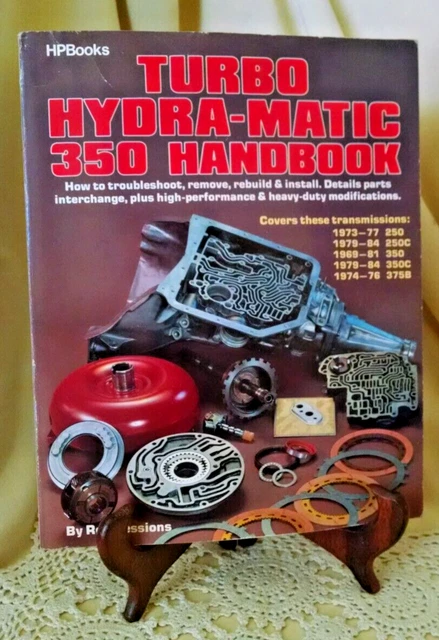 TURBO HYDRA-MATIC 350 Handbook #511 Ron Sessions Transmissions Hp Book ...