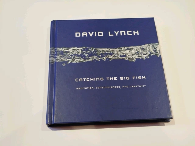 DAVID LYNCH (AUTOGRAPHED / Signed) Catching The Big Fish Hardback 2006 ...