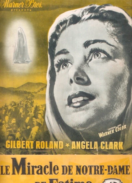 DP WARNER BROS Le Miracle De Notre Dame De Fatima Gilbert Roland Angela Clark EUR 5,00 - PicClick FR
