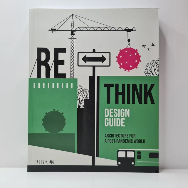 RETHINK DESIGN GUIDE Architecture For a Post-Pandemic World (Paperback* 2021) £20.50 - PicClick UK