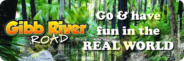 THE GIBB RIVER Road - Go & have fun in the Real World Bumper Sticker ...