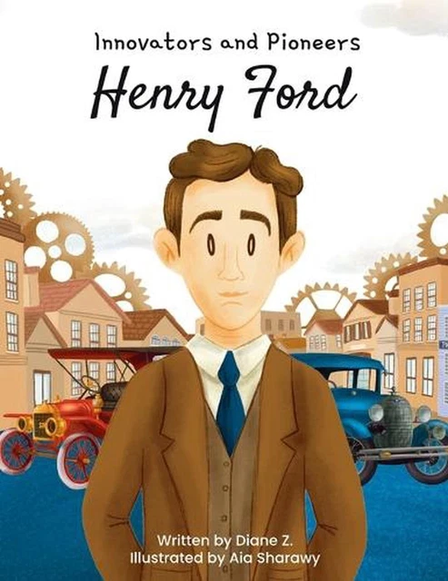 HENRY FORD INNOVATORS and Pioneers by Diane Z. Hardcover Book $41.04 ...