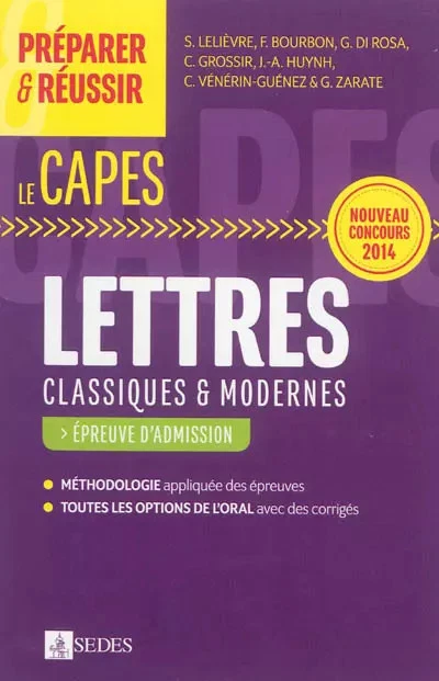 PRÉPARER ET RÉUSSIR le CAPES de Lettres classiques et modernes ...