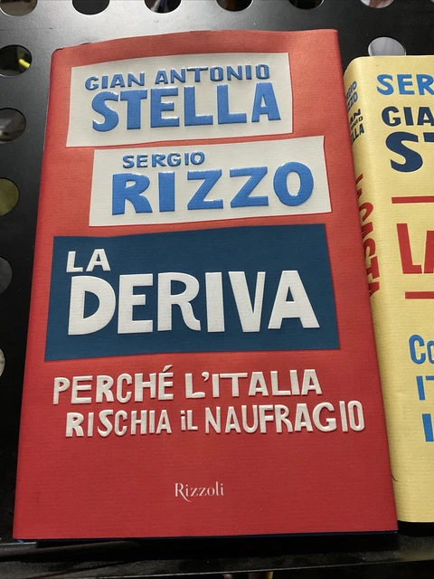 LA CASTA / La Deriva Gian Antonio Stella - Sergio Rizzo 05/22 Due ...