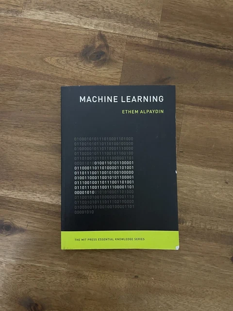 MACHINE LEARNING: THE New AI (The MIT Press Essential Knowledge series ...
