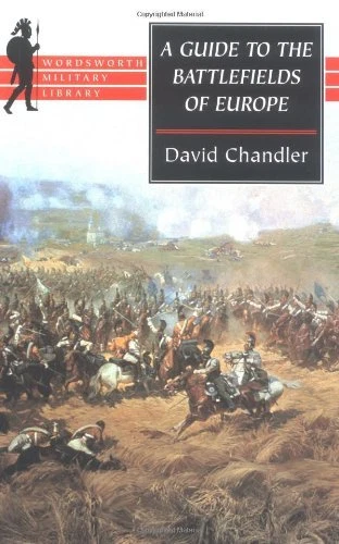 A GUIDE TO the Battlefields of Europe (Wordsworth Military Library ...