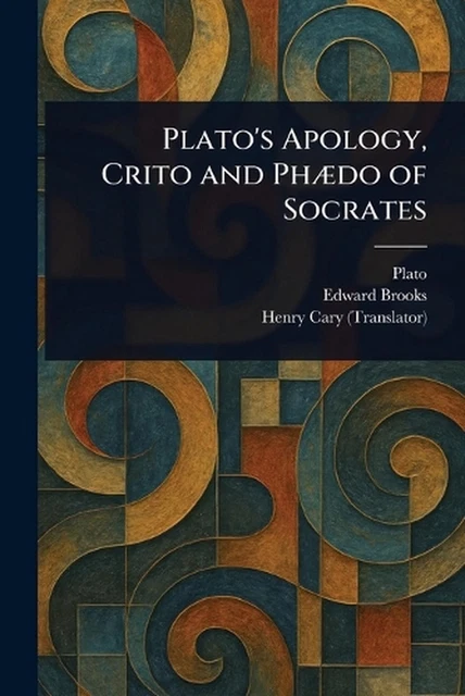 PLATO'S APOLOGY, CRITO and Phdo of Socrates by Plato Paperback Book £23 ...