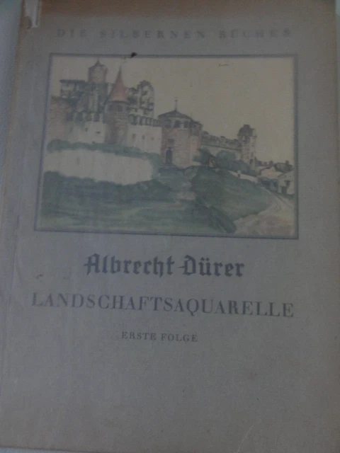 DIE SILBERNEN BÜCHER Albrecht Dürer Landschaftsaquarelle Erste Folge ...