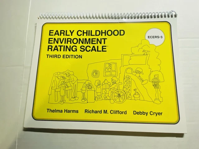 EARLY CHILDHOOD ENVIRONMENT Rating Scale (ECERS-3) Third Edition $15.99 ...