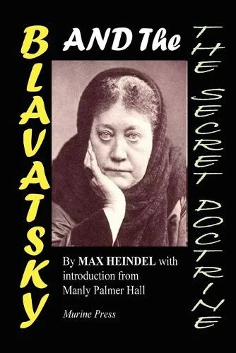 MAX HEINDEL BLAVATSKY and the Secret Doctrine (Poche) EUR 15,23 ...