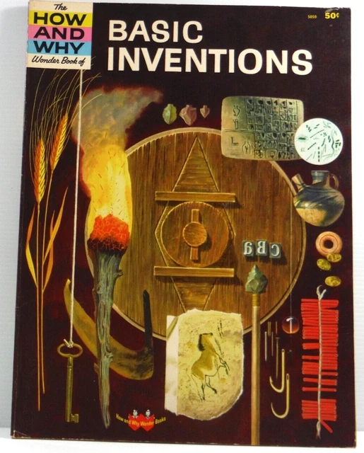 THE HOW AND Why Wonder Book of Basic Inventions 1st 1965 Vintage ...