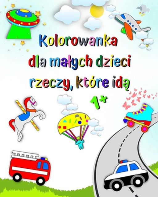 KOLOROWANKA DLA MALYCH dzieci rzeczy, ktre id: Pierwsza kolorowanka dla dzieci, $26.93 - PicClick AU