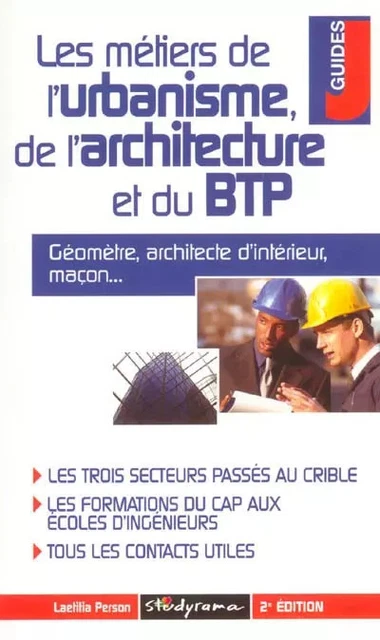 LES MÉTIERS DE l'urbanisme, de l'architecture et du BTP. Edition 2003 ...