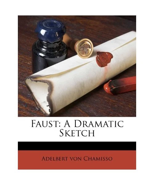 FAUST: A DRAMATIC Sketch, Adelbert Von Chamisso EUR 8,99 - PicClick FR
