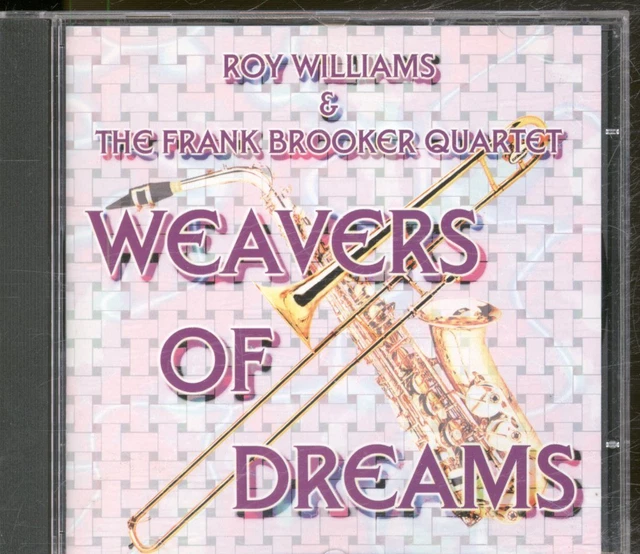 ROY WILLIAMS AND Frank Brooker Quartet Weaver of Dreams CD Raymer Sound ...